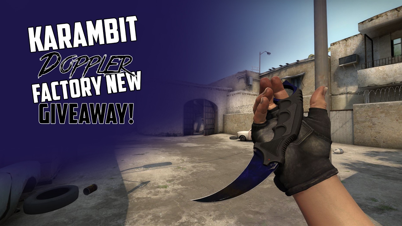 CSGO - Karambit Doppler Factory New Knife Giveaway! - YouTube