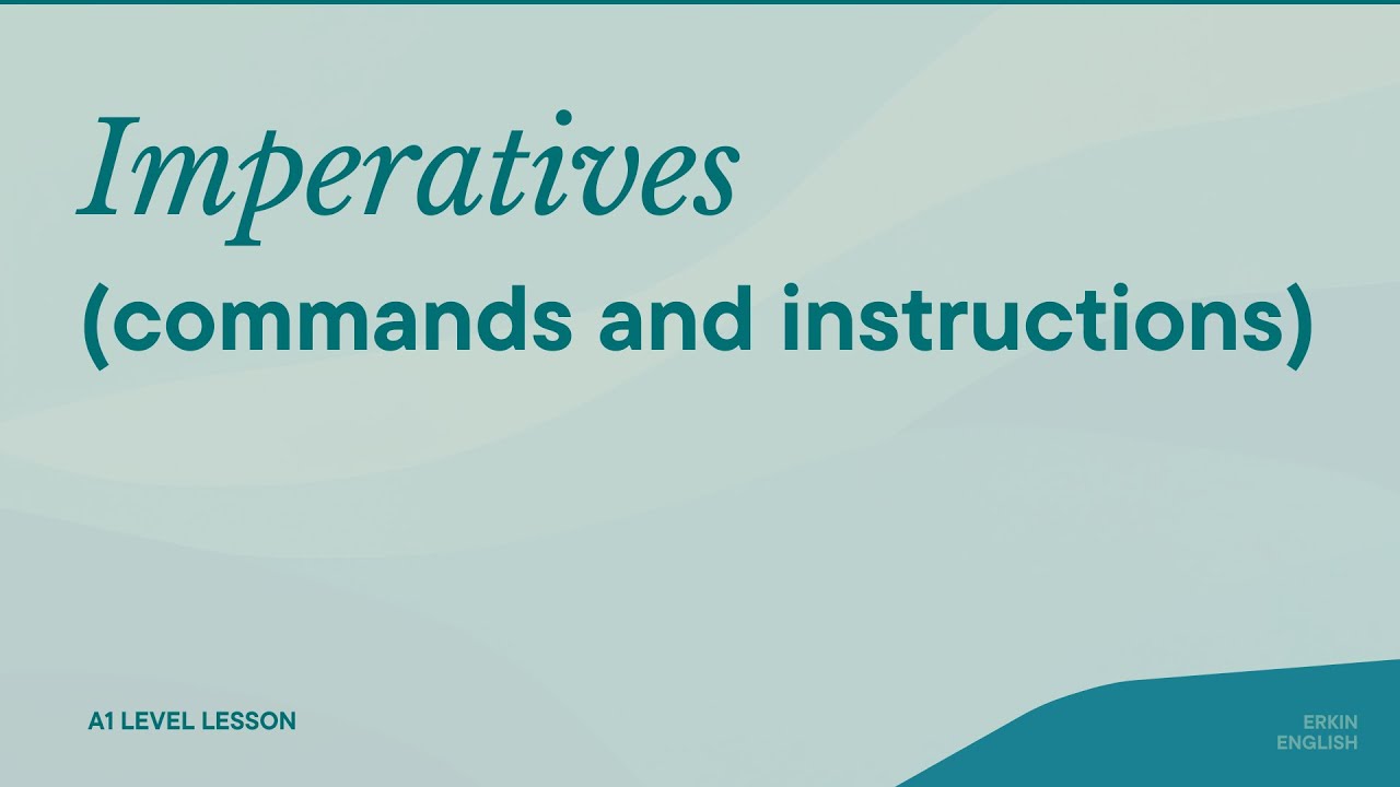 Imperatives (commands and instructions) - YouTube