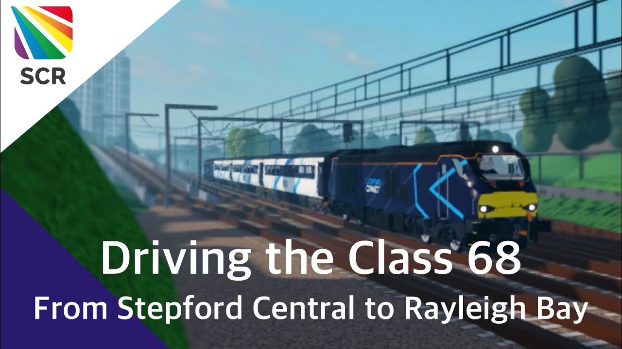 Stepford Central - Rayleigh Bay on Connect Class 68 - YouTube
