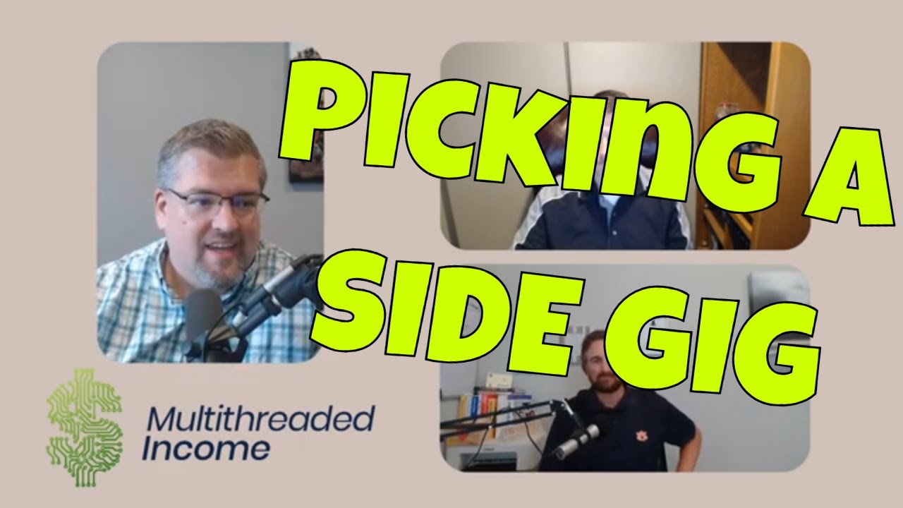 Picking a Side Gig | Multithreaded Income Episode 7 - YouTube