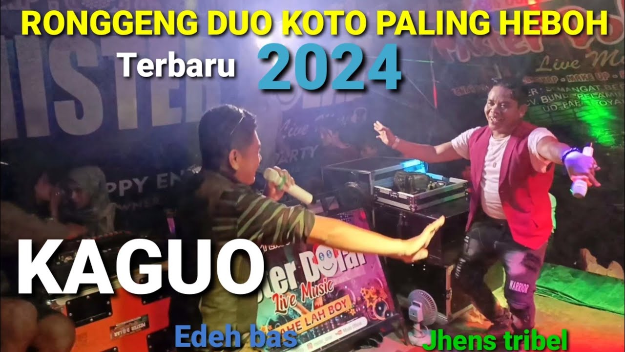 Ronggeng duo koto kaguo/Garinjang Edeh bas / Jhens tribel #live #mister ...