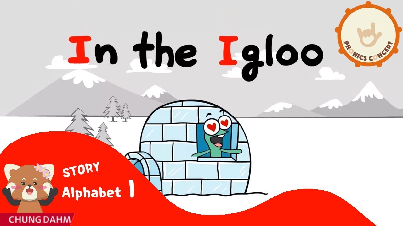 파닉스콘서트 | Story I | In The Igloo | STEP1 - YouTube