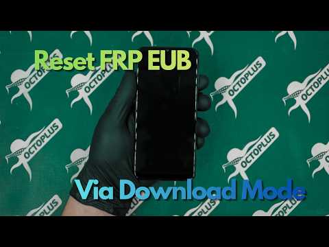 How to Reset FRP EUB via Download Mode on SM-A505U with Octoplus Samsung Software