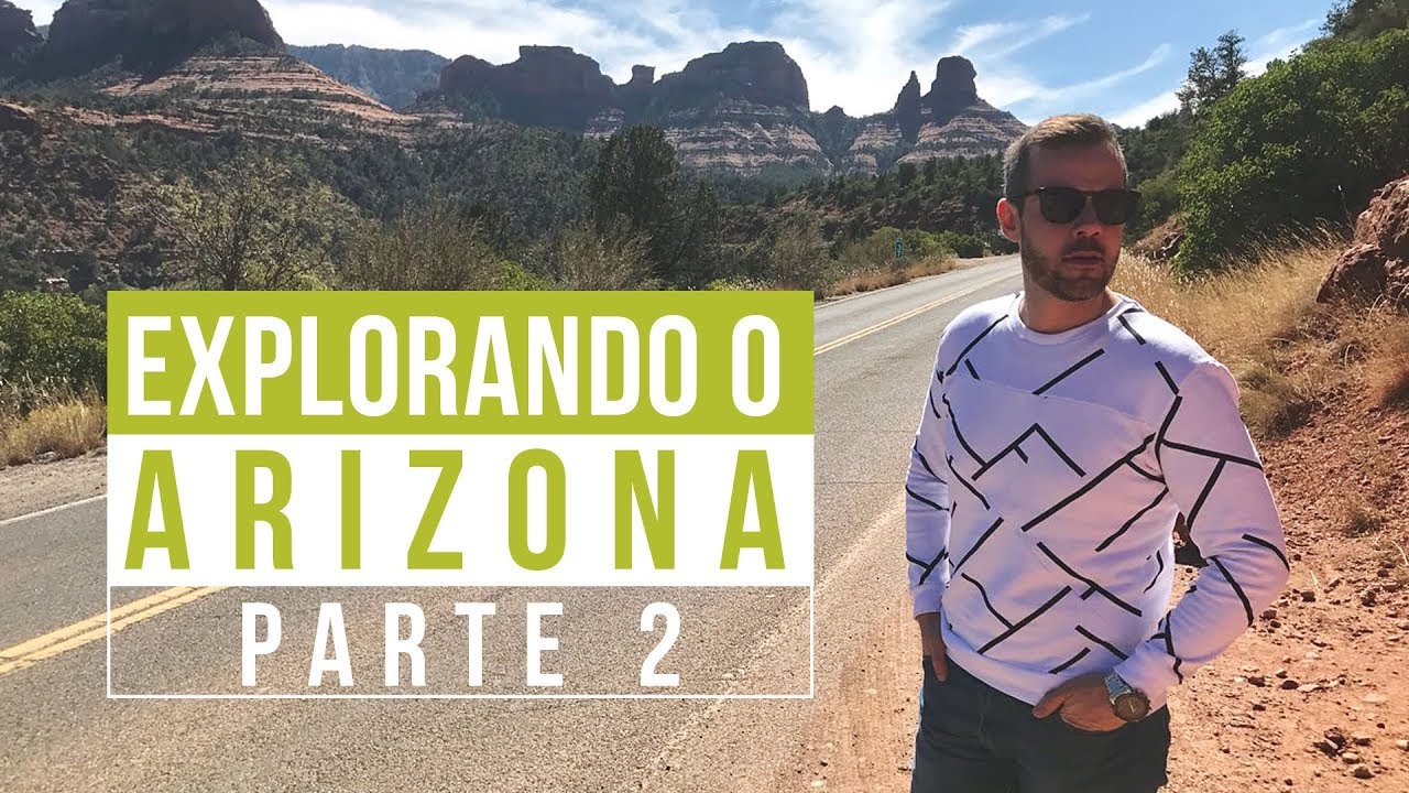 Explorando o Arizona - parte 2 - YouTube