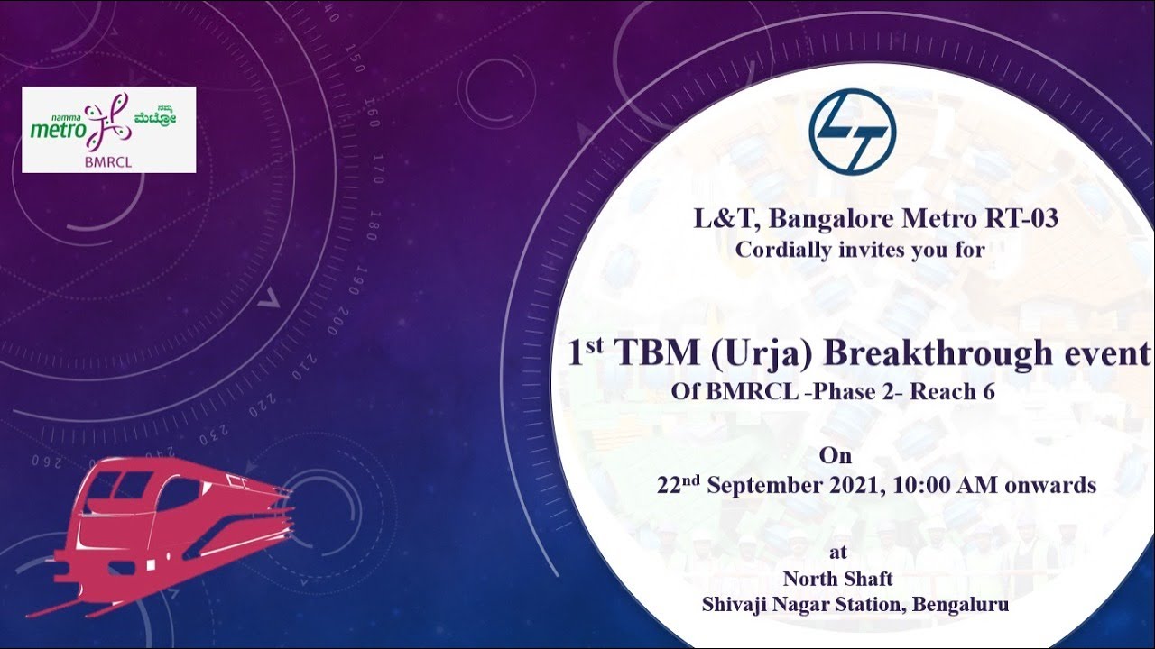 1st TBM (Urja) Breakthrough Event Of BMRCL-Phase 2-Reach 6 RT03 by L&T ...