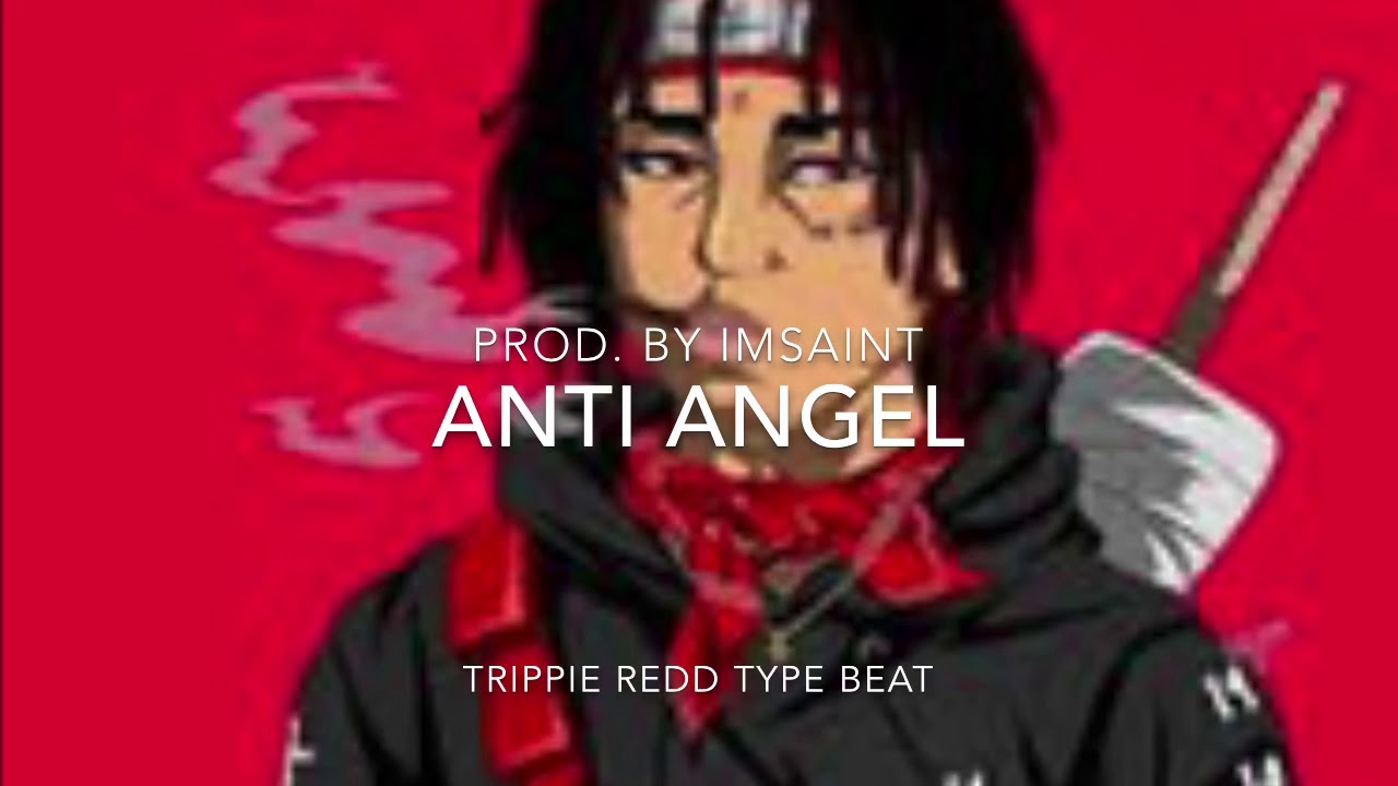 TRIPPIE REDD TYPE BEAT “ANTI ANGEL” (prod. By ImSaint) - YouTube
