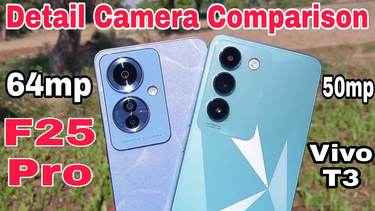 Oppo F25 pro vs Vivo T3 5G Detail Camera Comparison? Best Camera Phone ...