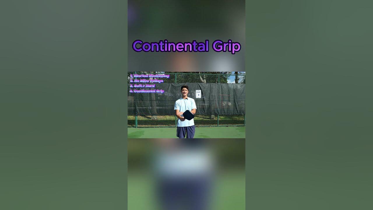 Continental Grip In Pickleball - YouTube