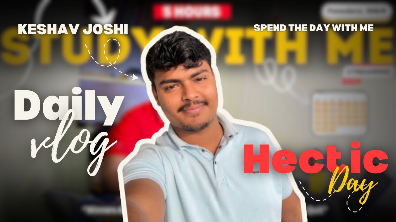 Hectic Day | Daily Vlog | @MrKeshavjoshi - YouTube