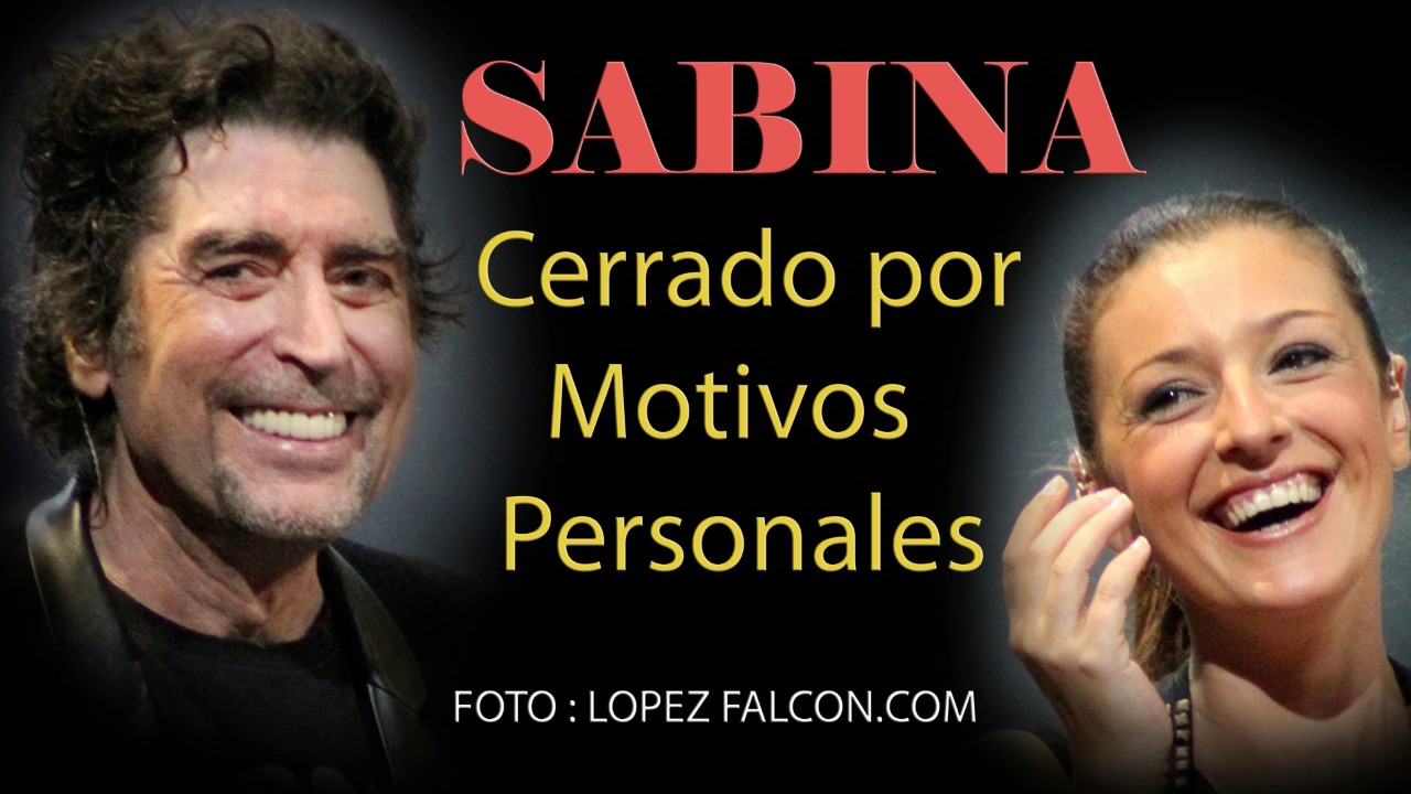 SABINA 2017 CERRADO POR MOTIVOS PERSONALES NUEVA CANCION A DUO CON MARA ...