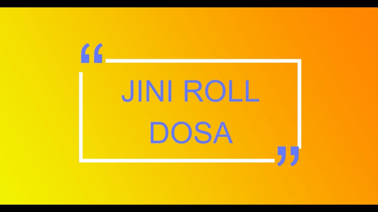 JINI ROLL DOSA / delicious jain recipe of jini roll dosa easy to make ...