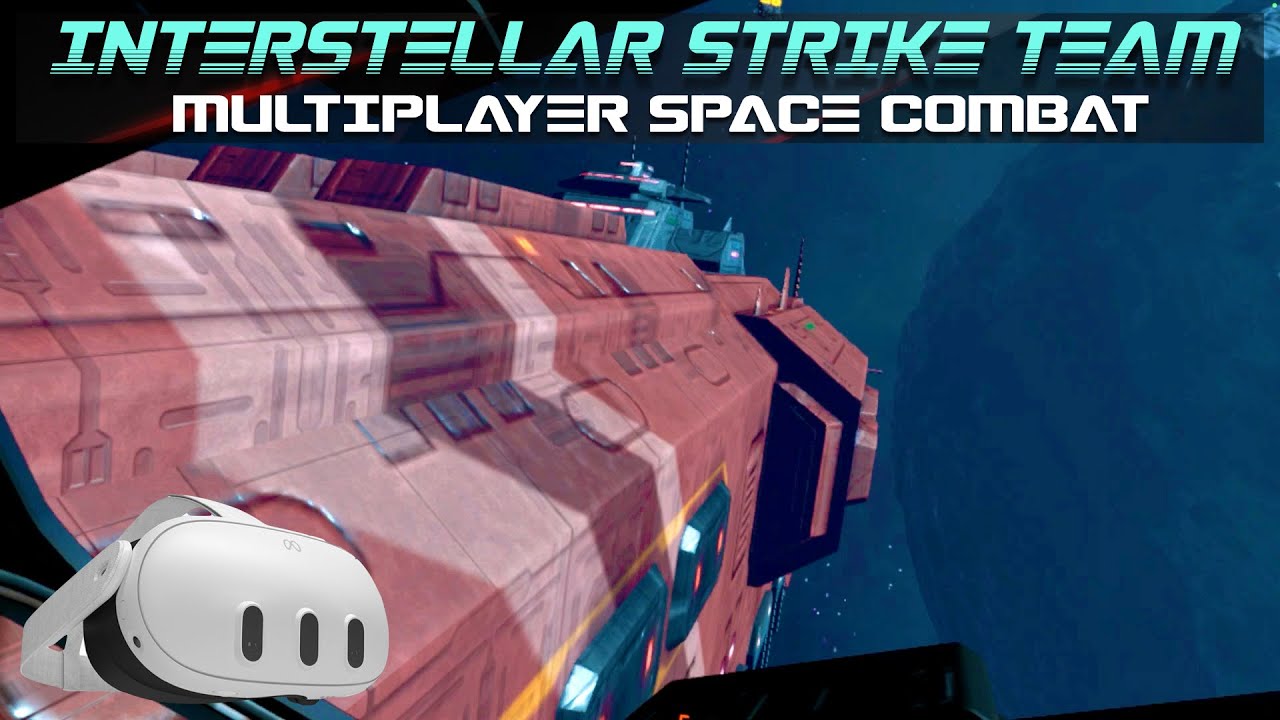 INTERSTELLAR STRIKE TEAM. Multiplayer space combat. PART 2. META QUEST 3. VR - YouTube