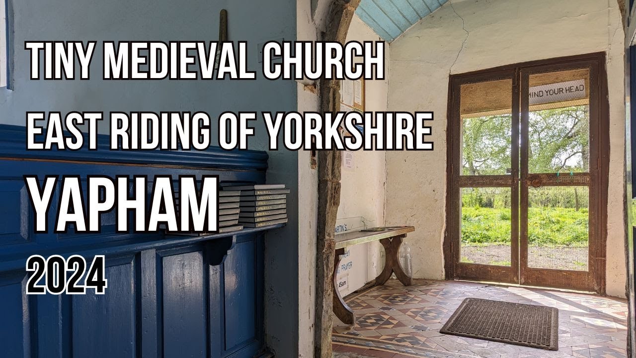 Yapham - Exploring a Medieval Yorkshire Church | April 2024 - YouTube