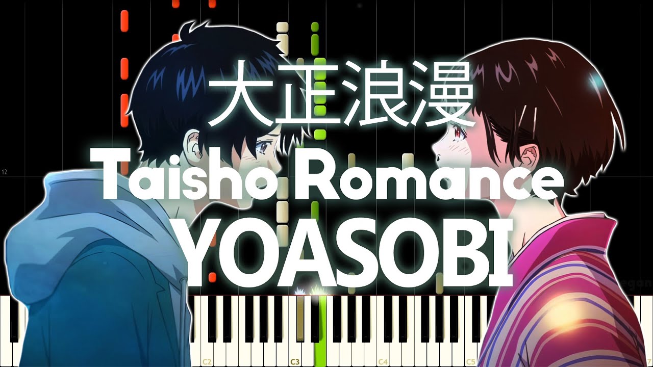 YOASOBI - Taisho Romance (大正浪漫) - PIANO MIDI - YouTube