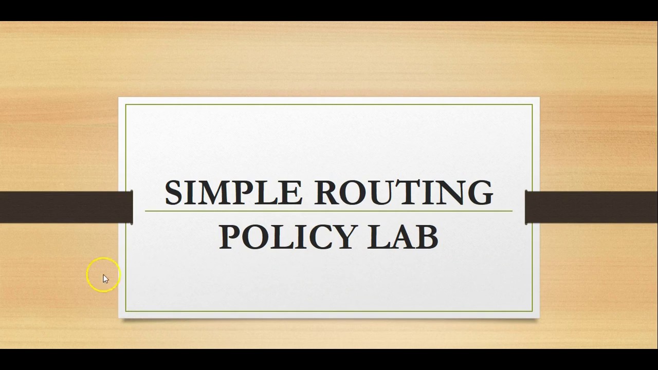 SIMPLE ROUTING POLICY - LAB - YouTube