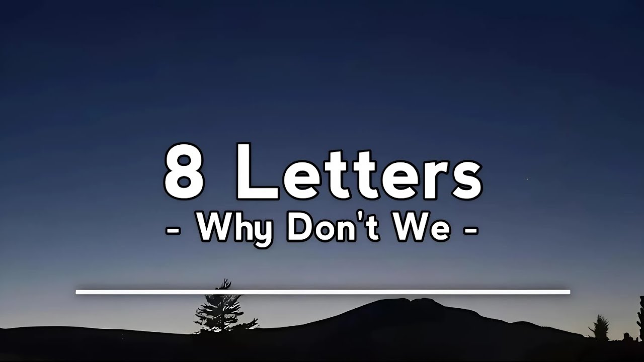 8 Letters - Why Don't We - Music - YouTube