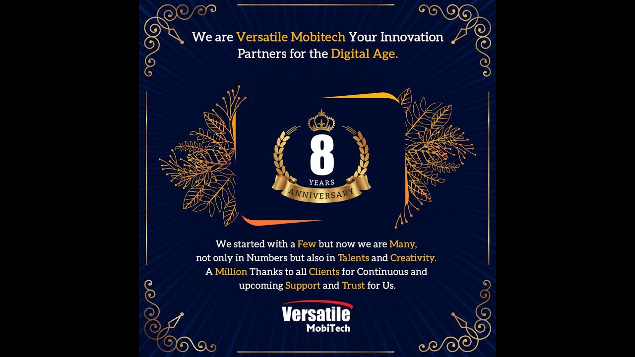 Happy 8th year Anniversary - Versatile Mobitech Pvt Ltd. - YouTube
