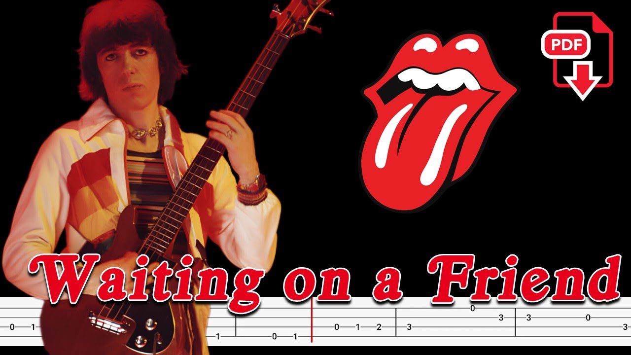 The Rolling Stones - Waiting on a Friend (🔴Bass Tabs | Notation ...