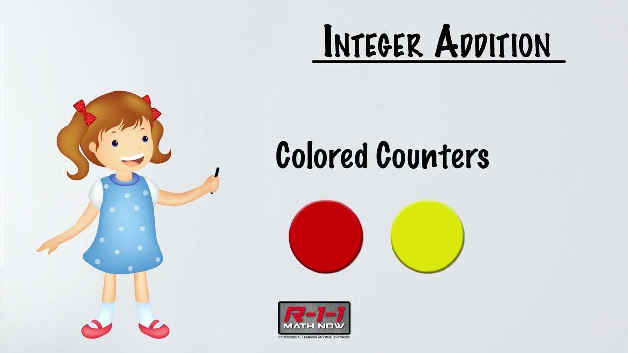 R11 Math Now Adding Integers Using Colored Counters - YouTube