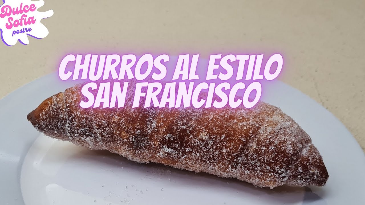 Churros al Estilo San Francisco: Receta Irresistible de Manjar - YouTube