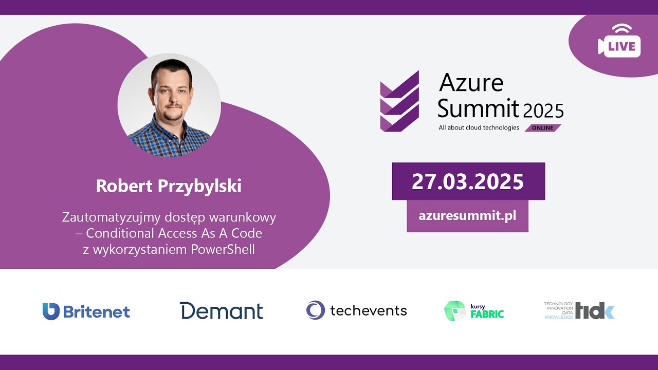 Zautomatyzujmy dostęp warunkowy – Conditional Access As A Code - Robert Przybylski - YouTube
