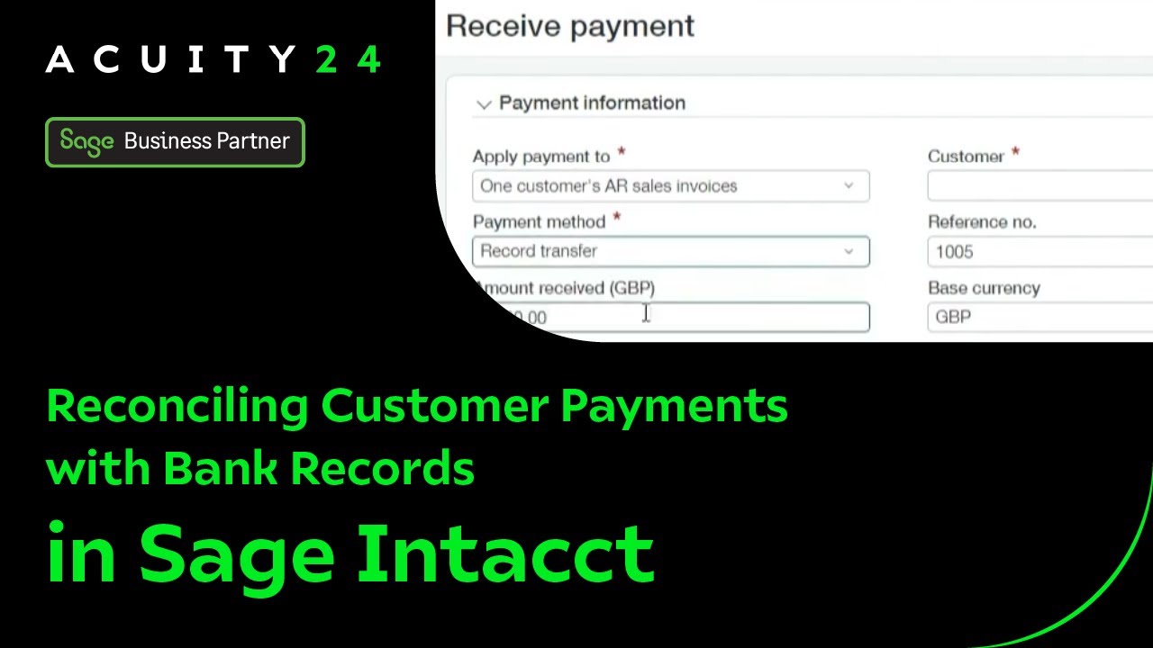 Reconciling Customer Payments with Bank Records in Sage Intacct - YouTube