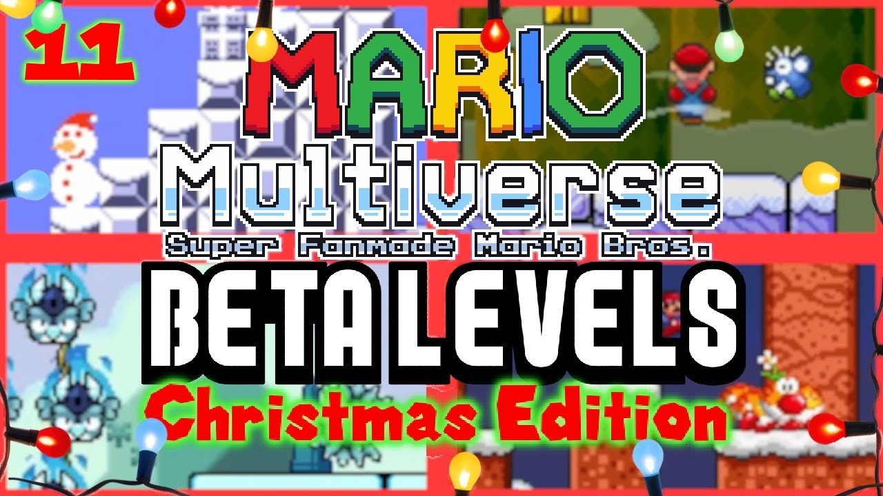 Mario Multiverse: Beta Levels 11 (Christmas Edition!) - YouTube