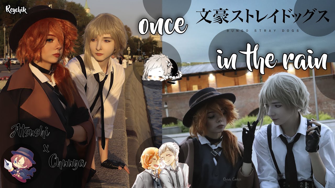 [once in the rain] TEASER | ChuuAtsu (Atsushi Nakajima × Chuuya ...