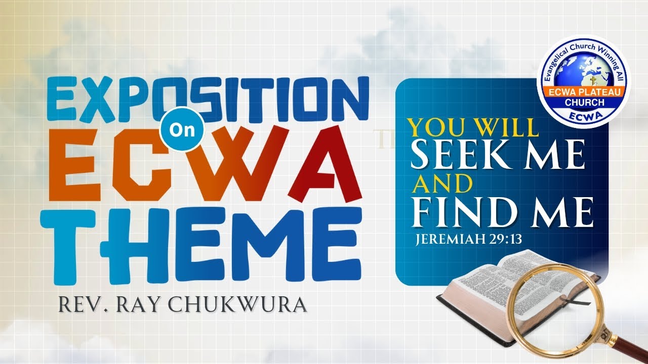 Exposition On ECWA Theme || Rev. Dr. Ray Chukwura || 09/02/2025 - YouTube