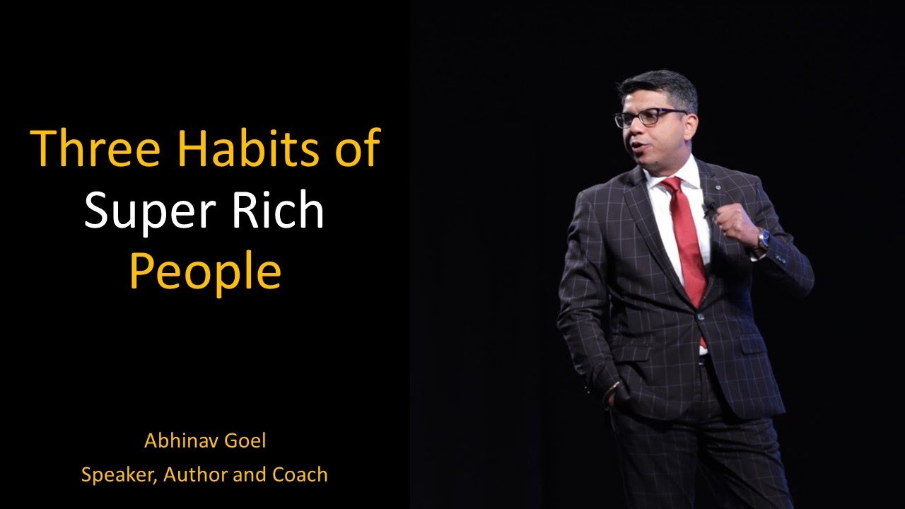 Three Habits of Super Rich People - YouTube