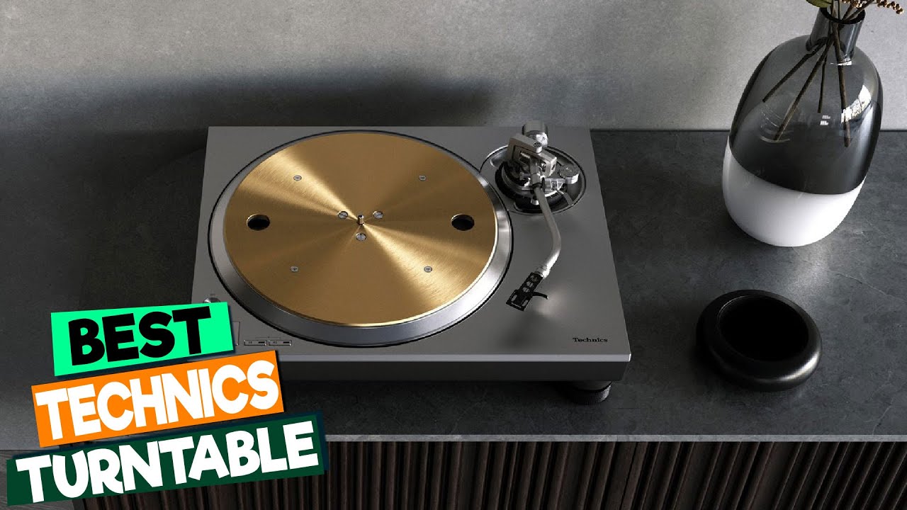Best Technics Turntables: A Guide for Every Enthusiast - YouTube