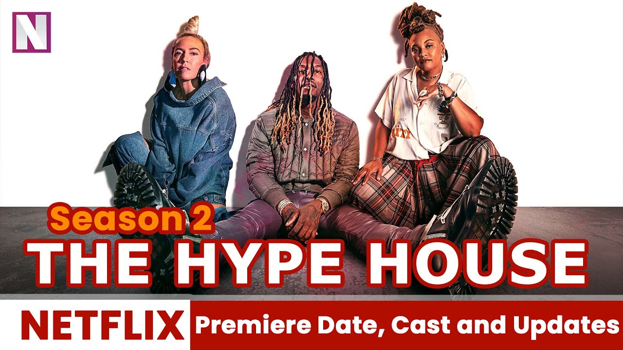 The Hype House Season 2 What is it about? , Premiere Date and Cast ...