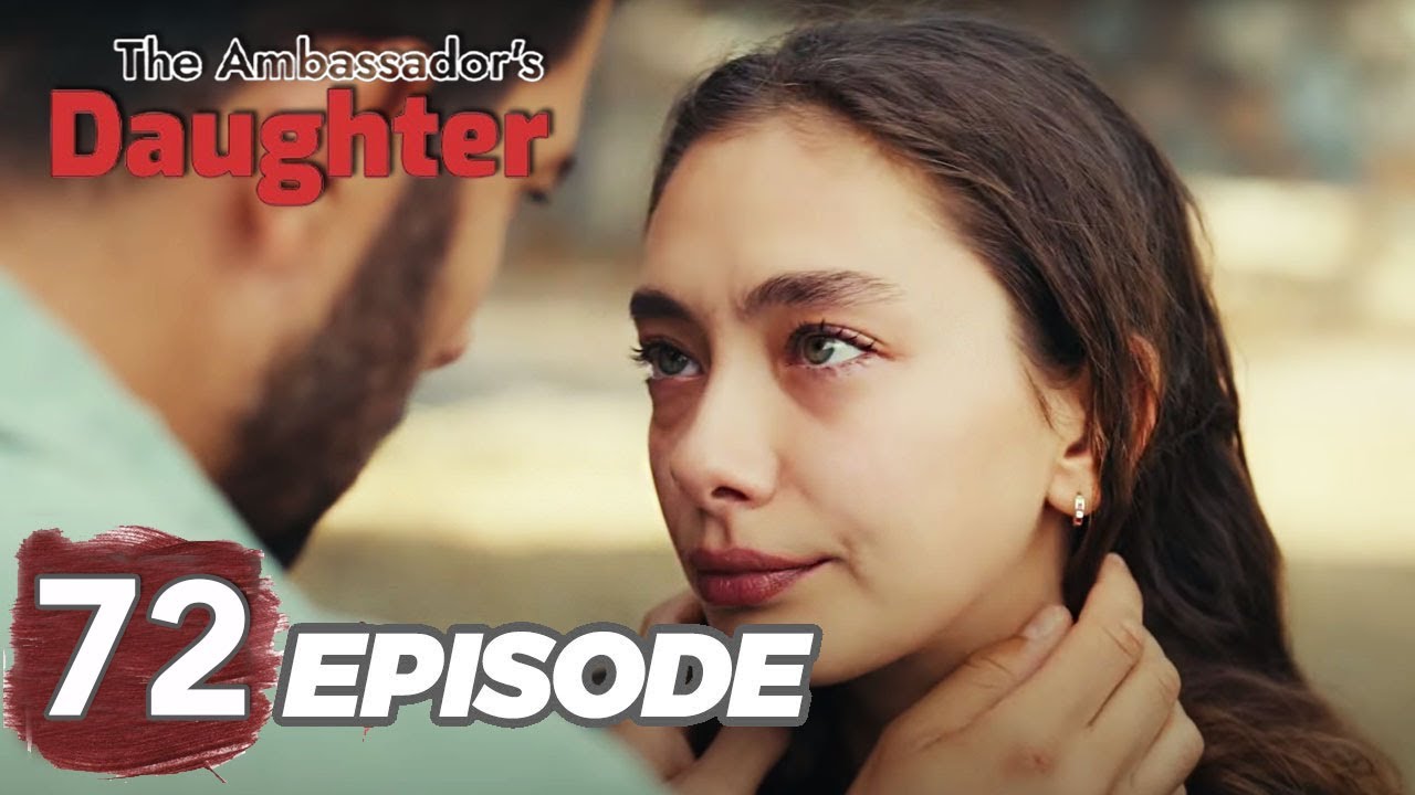 The Ambassador's Daughter - Episode 72 (English Subtitles) - YouTube