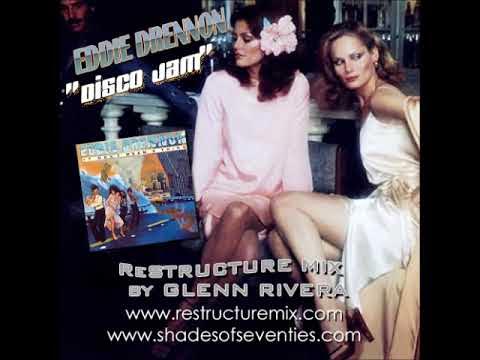 REISSUE: "Disco Jam" - Glenn Rivera ReStructure Mix - Eddie Drennon - YouTube