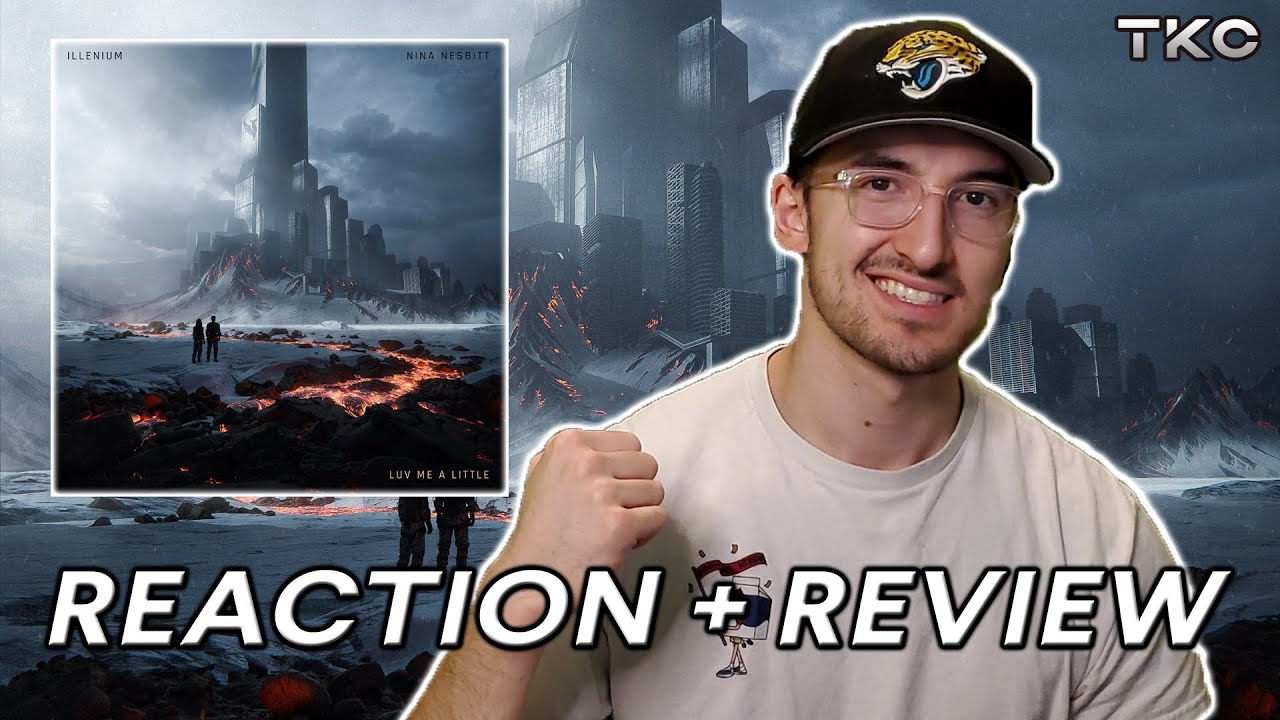 Illenium, Nina Nesbitt - Luv Me A Little REACTION + REVIEW (#015) - YouTube