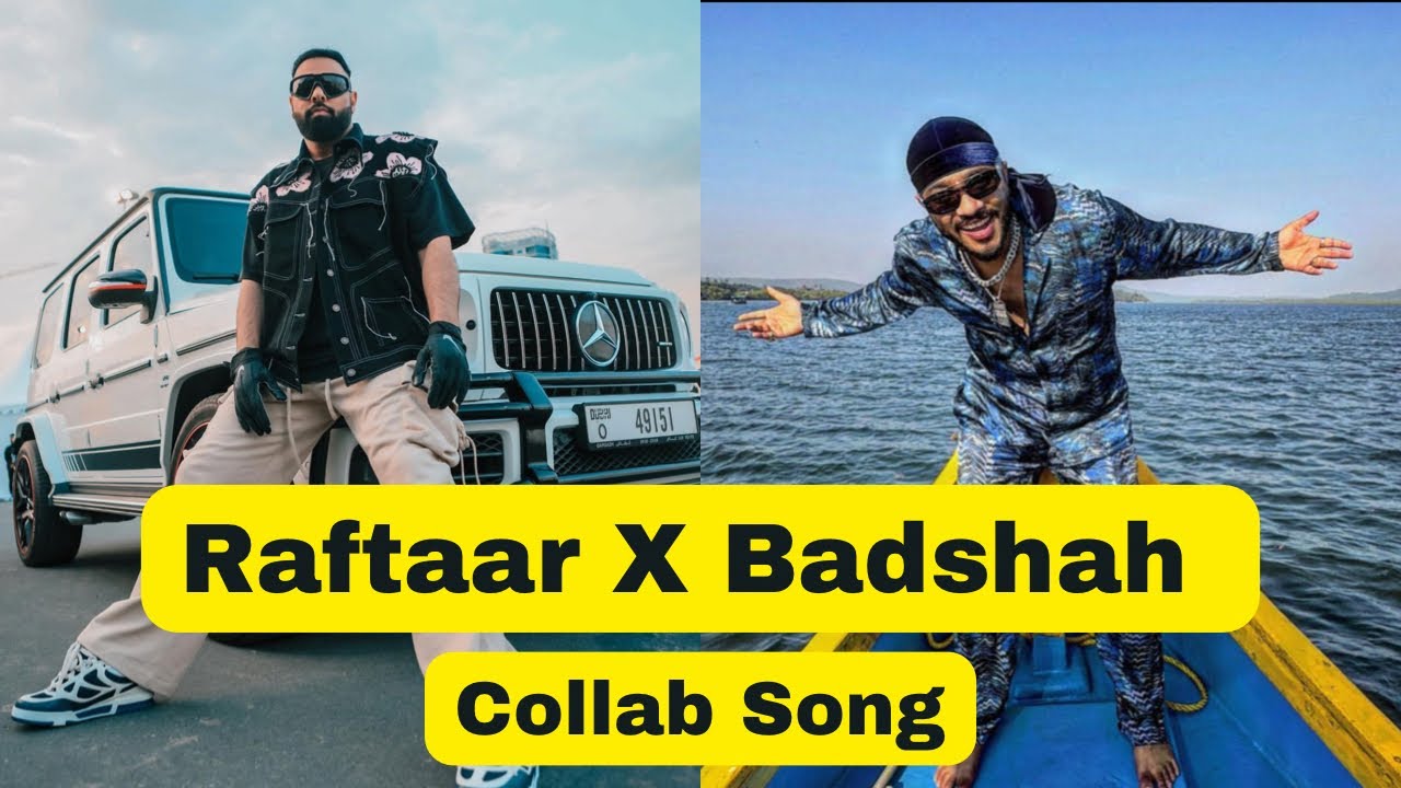 Badshah X Raftaar Collab Song Coming Soon Next Month - YouTube
