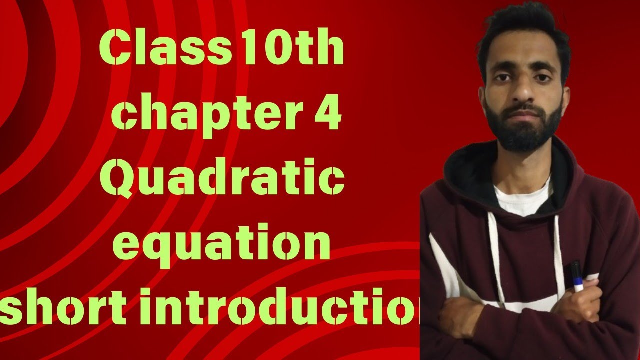 class 10th quadratic equation introduction - YouTube