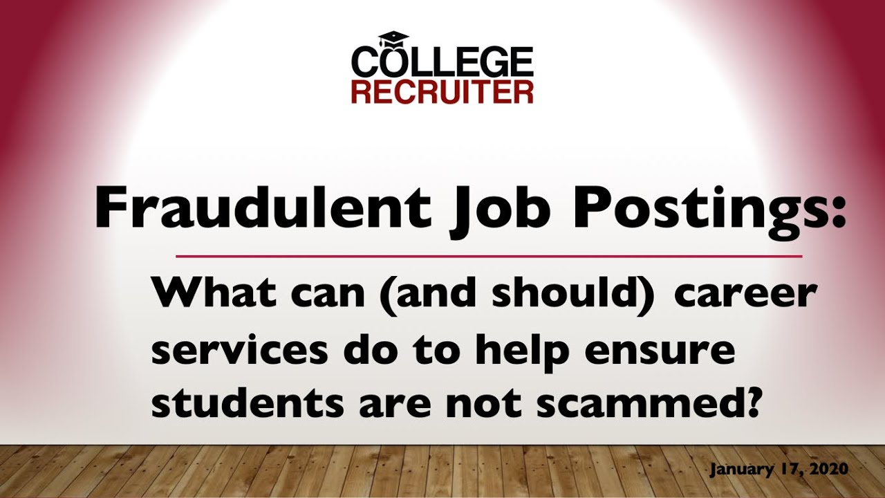 Fraudulent job postings: What can (and should) career services do to ...