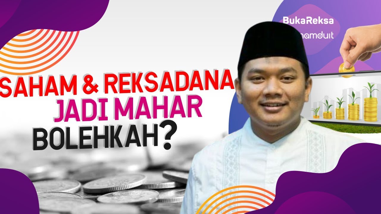 INI SYARAT Agar SAHAM atau REKSADANA Jadi MAHAR ? - YouTube