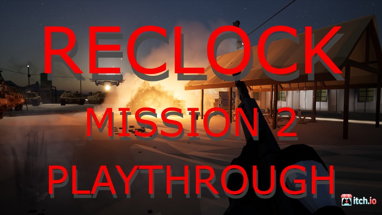ReClock mission 2: NORTH ATLANTIC , Free FPS Action game on #itchio # ...