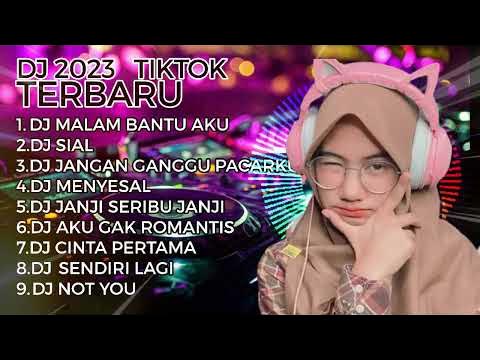 DJ 2023 TIKTOK TERBARU MALAM BANTU AKU DJ SIAL FULL BASS JEDAG JEDUG - YouTube