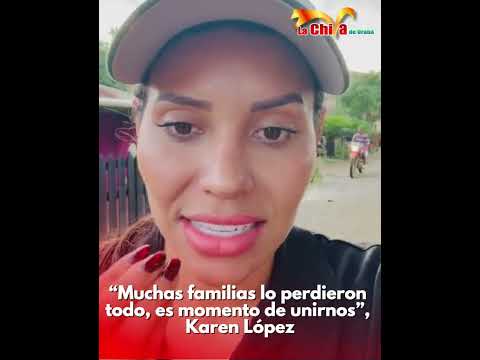 “Muchas familias lo perdieron todo, es momento de unirnos”, dijo  Karen López.