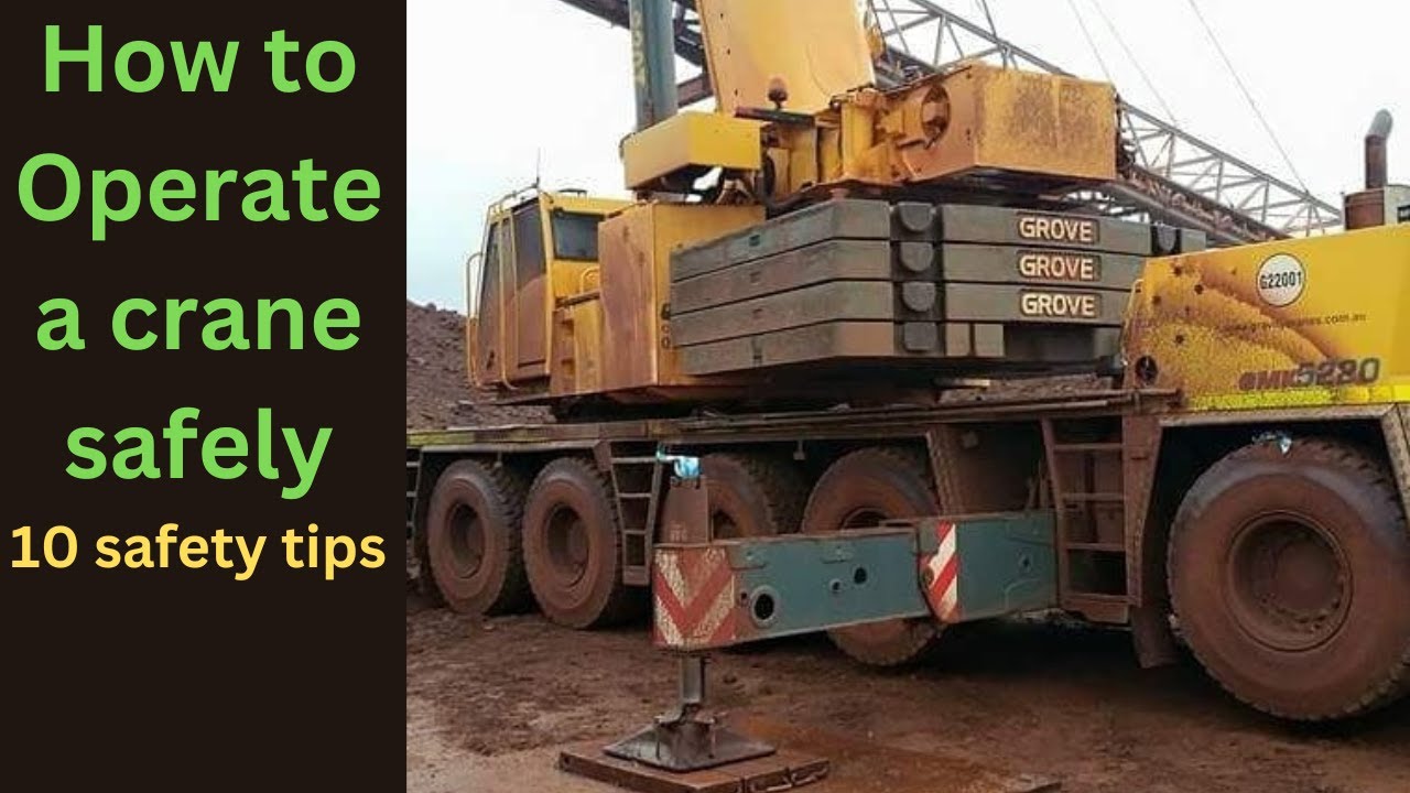 How to operate a crane safely Top 10 tips - YouTube