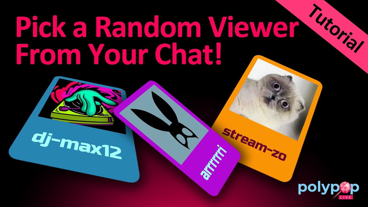 Pick a Random Viewer From Twitch or YouTube Chat, and Show Its Name and ...