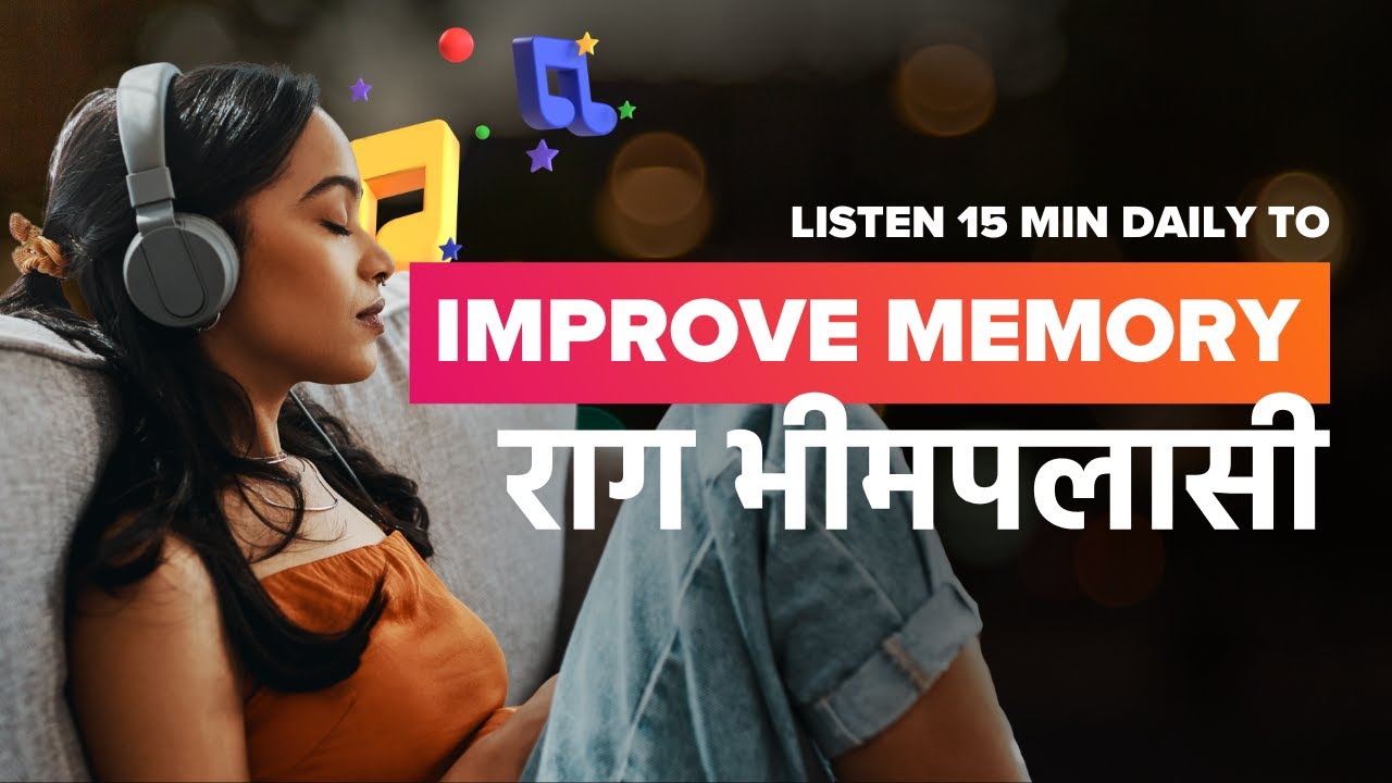 Improve Your Memory & Concentration Through Indian Classical Music ...