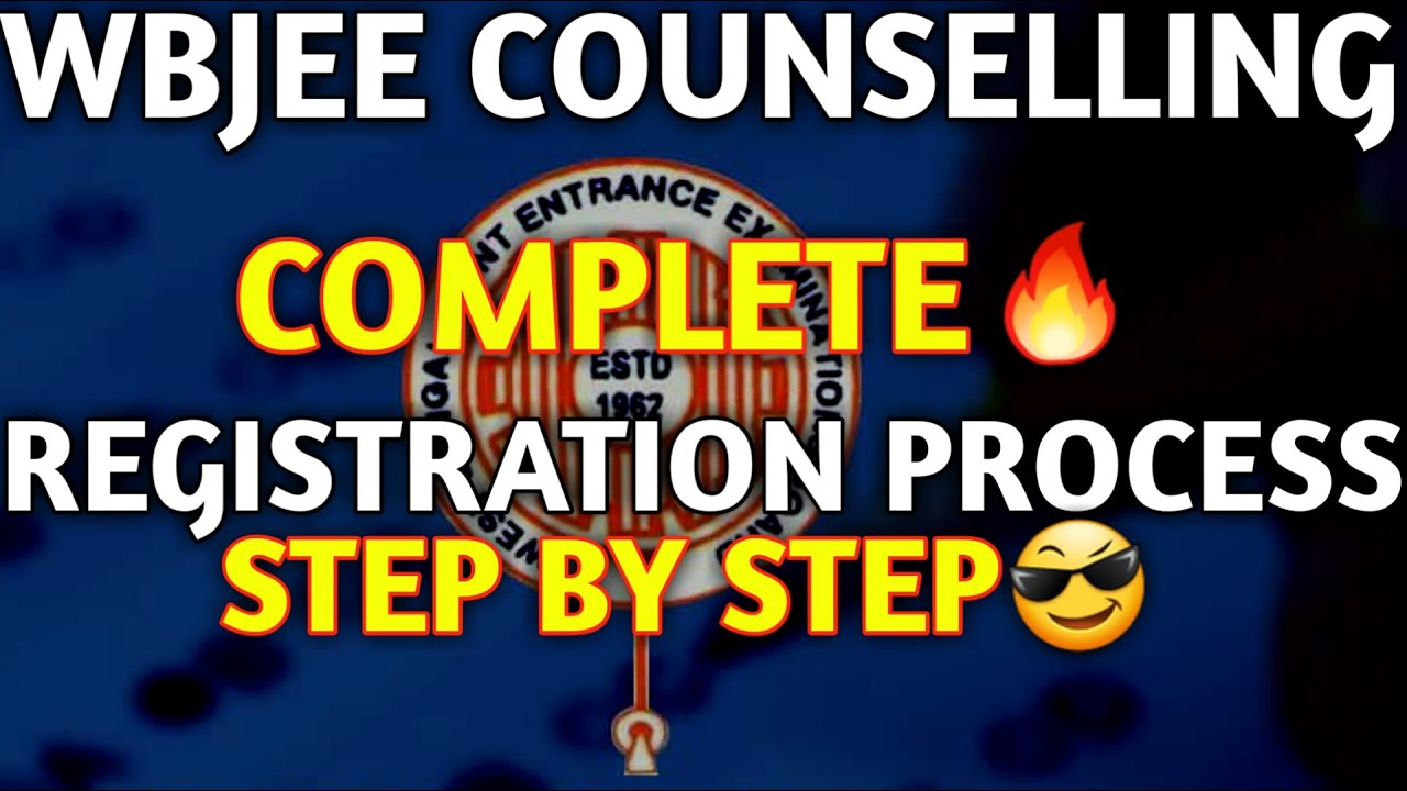 WBJEE 2023🔥Counselling | Registration Process😍 | Step By Step 🔥| Wbjee ...