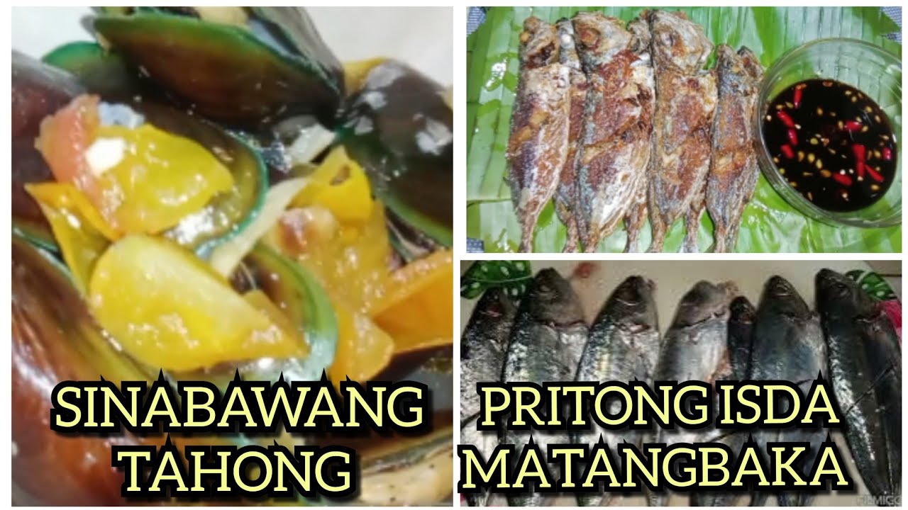 Ulam for today Sinabawang Tahong at Pritong Isdang Matangbaka - YouTube
