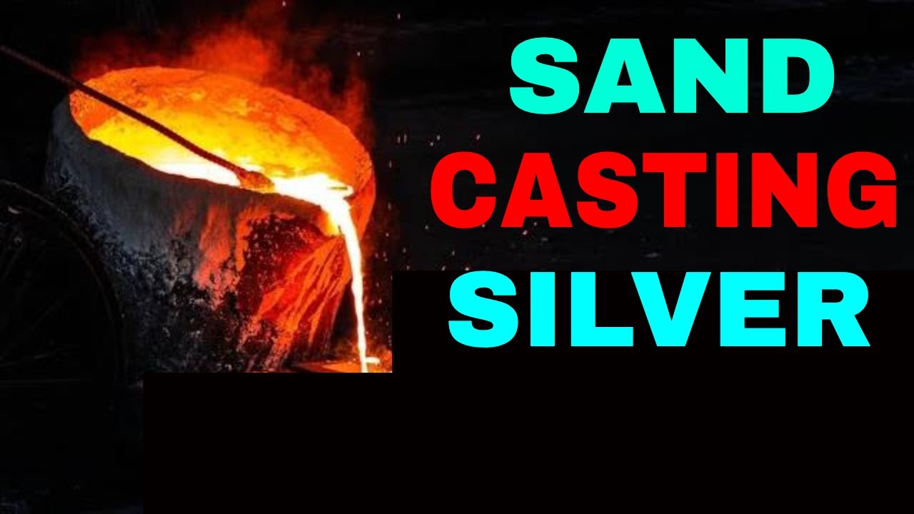 HOW TO SAND CAST SILVER - YouTube