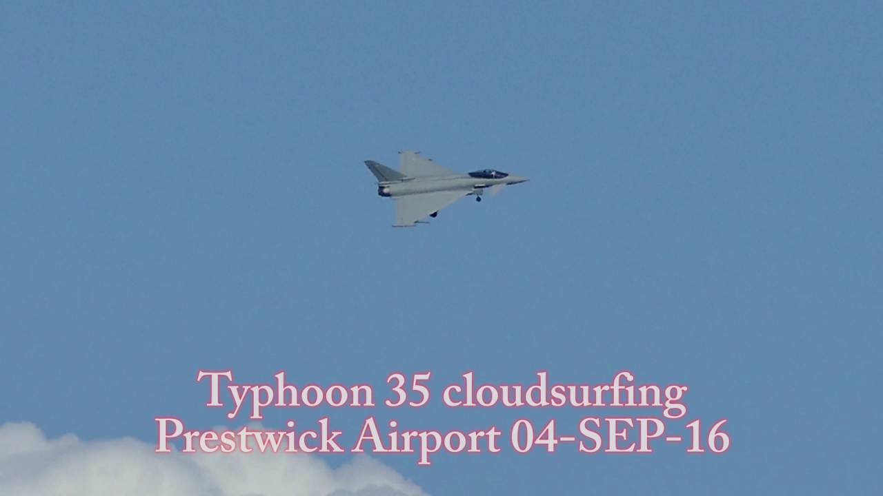 Typhoon 35 cloud surfing at Prestwick Airport 2016 - YouTube
