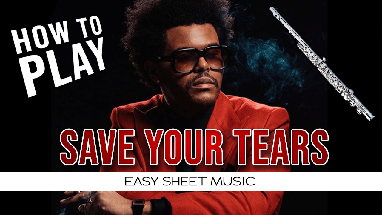 Flute "Save Your Tears" The Weeknd EASY Sheet Music - YouTube